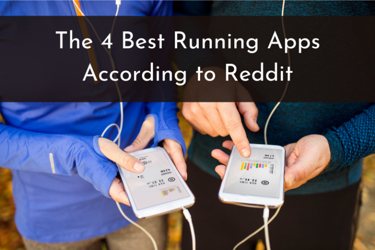 The 4 Best Running Apps According to Reddit - Trusty Spotter