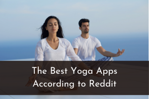 The 4 Best Yoga Apps According to Reddit - Trusty Spotter
