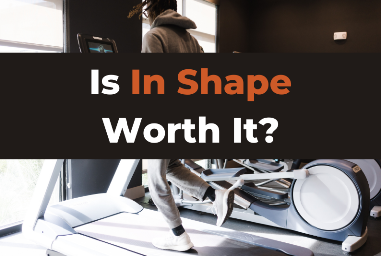 Is In Shape Gym Worth It? (Reviews + Pros & Cons Explained)