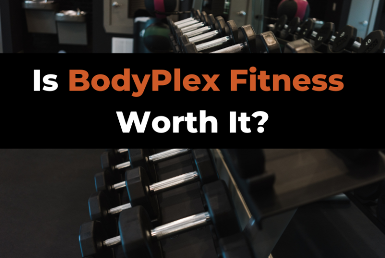 Is BodyPlex Fitness Worth It? (Review + Pros & Cons)