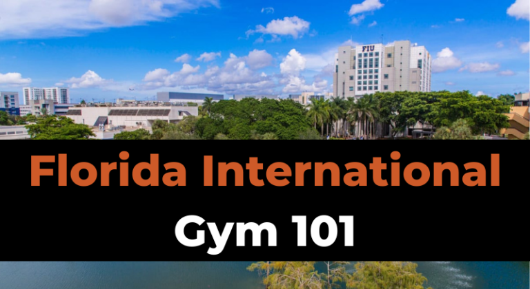 Florida International University (FIU) Gym Explained & Reviews