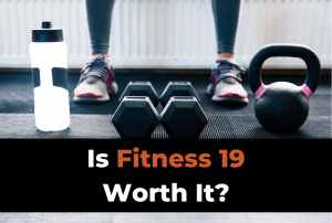 Is Fitness 19 Worth It? (Review + Pros & Cons) - Trusty Spotter