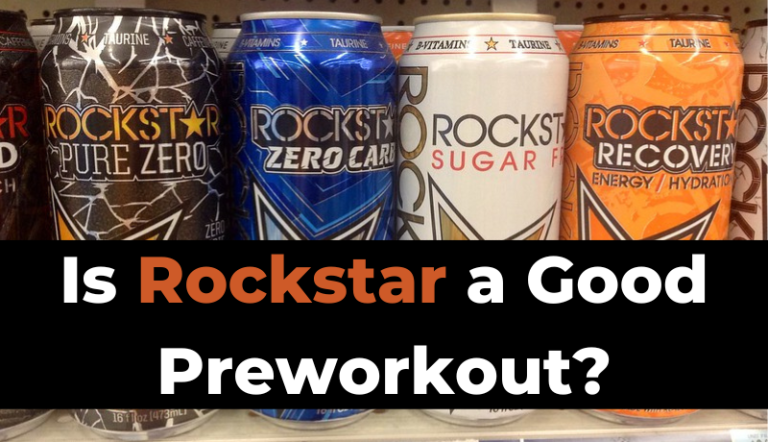 Is Rockstar Energy a Good Pre-Workout? (Ingredients Explained)