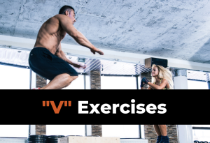 6 Vigorous Exercises That Start with V (How To & Muscles Worked)