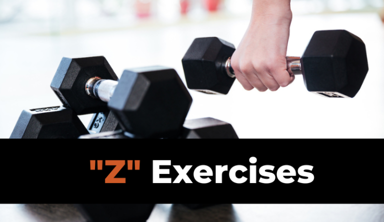 6 Super Rare Exercises That Start with Z (How To & Muscles Worked)